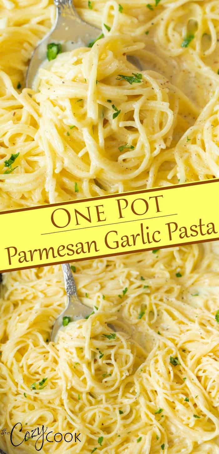 Garlic Parmesan Pasta (One Pot!) - The Cozy Cook