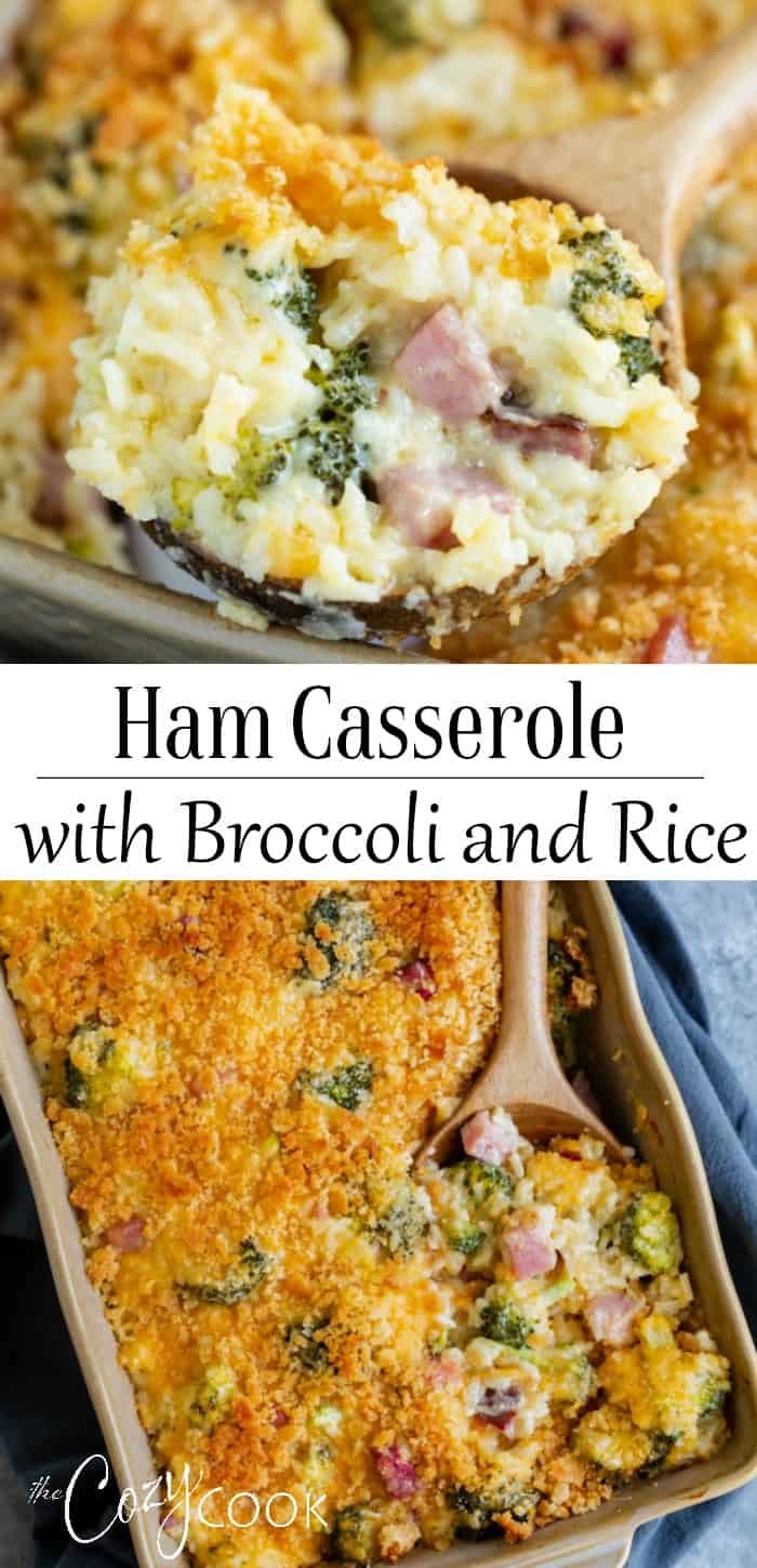 Ham Casserole with Broccoli and Rice - The Cozy Cook